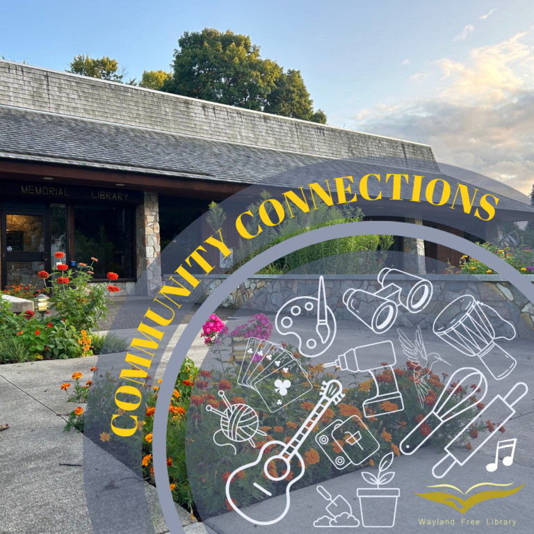 Wayland Free Library – Excite – Explore – Engage