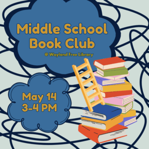 Wayland Free Library – Excite – Explore – Engage